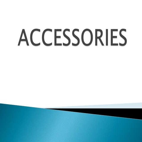accessories-.ppt