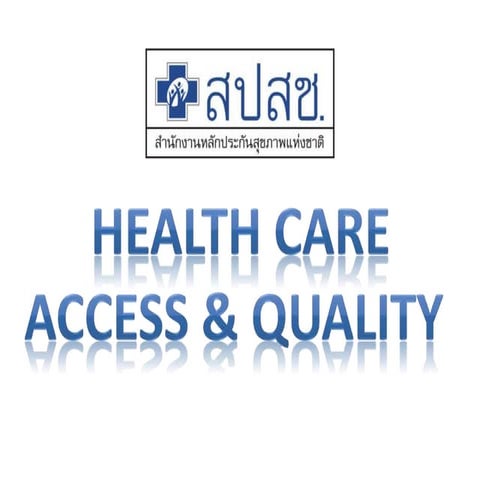 Access&quality of care | PPTX