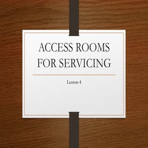 ACCESS ROOMS FOR SERVICING.ppT POWERPOINT PRESENTATIONtx | PPTX