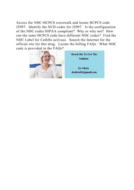 Access the NDC-HCPCS crosswalk and locate HCPCS code J2997. Identif.docx Access the NDC-HCPCS crosswalk and locate HCPCS code J2997. Identif.docx