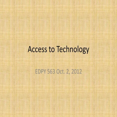 Access to technology presentation | PPT