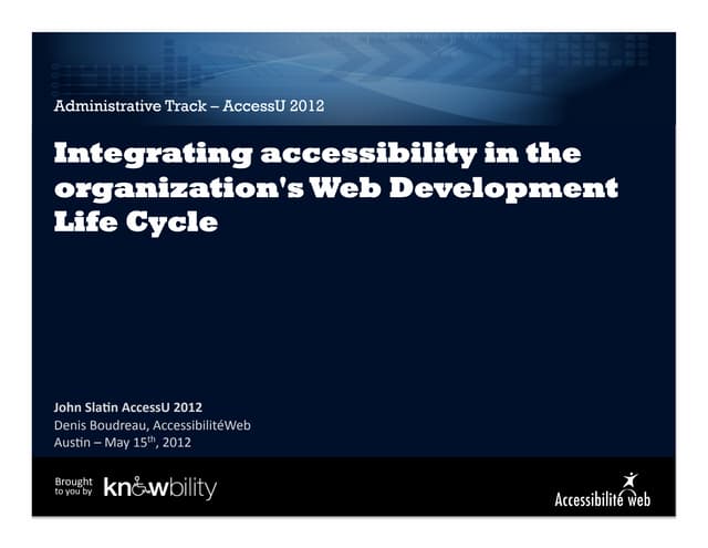 Integrating accessibility in the organization's web development ... Integrating accessibility in the organization's web development ...