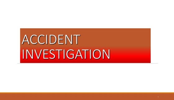 Accident Investigation & reporting traning.ppt