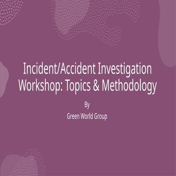 Accident Investigation mathods using in industries | PPTX
