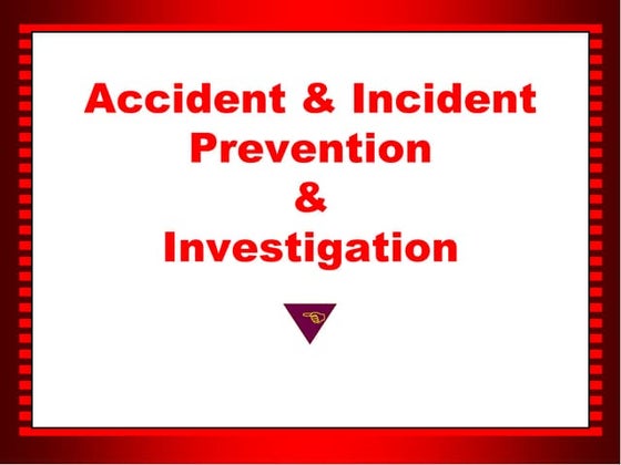 Accident Investigation & reporting traning.ppt