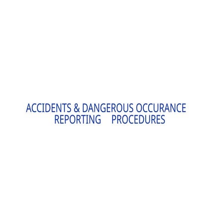 Accident Reporting Accident Reporting Accident Reporting | PPTX