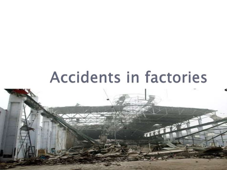 Accidents in factories