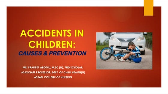 Accidents In Children | PPTX | First Aid | Injuries