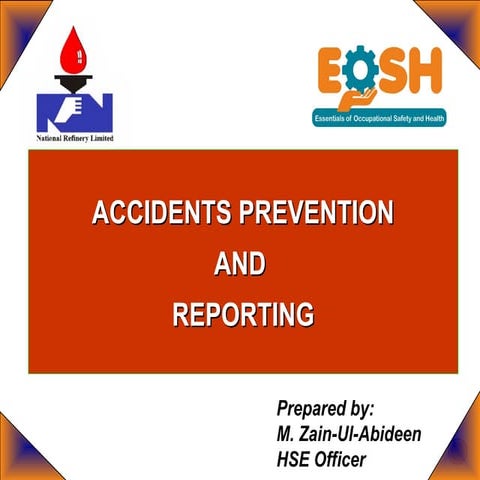 ACCIDENTS PREVENTION & REPORTING (EOSH).ppt