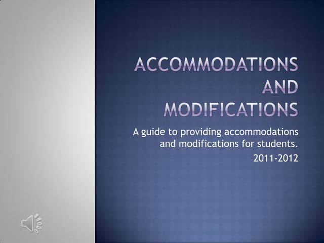 ACCOMMODATION AND MODIFICATION IN THE K-12 CURRICULUM | PPTX
