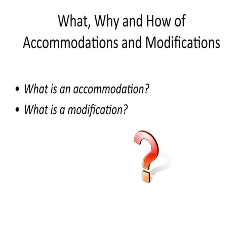 Accommodations vs. modifications | PPT