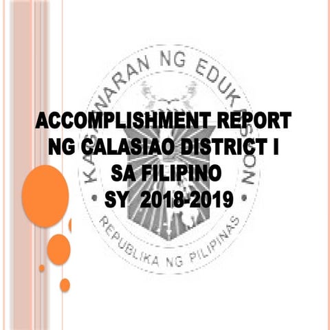 Accomplishment-Report-sa-Filipino-slides Calasiao 1 18-19.pptx