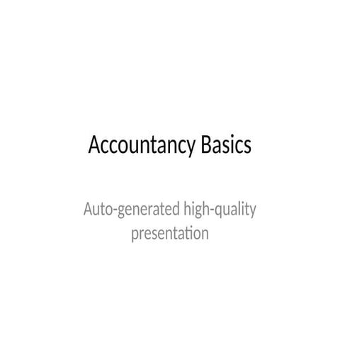 Accountancy_Basics_Presentation.pptxgfgfgf | PPTX