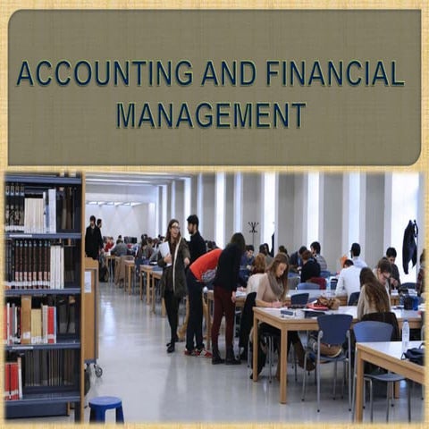 ACCOUNTING AND FINANCIAL MANAGEMENT.pptx