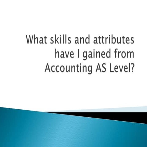 Accounting careers advice and skills gained powerpoint | PPTX