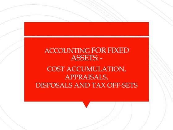 Accounting for fixed assets (as 10) | PPTX | Stocks and Bonds ...