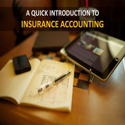 Insurance Accounting: A Quick Guide for Beginners | PPTX | Business ...