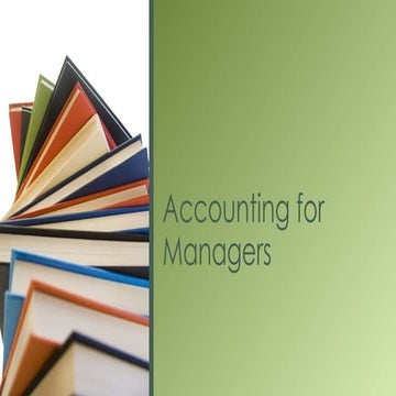 Accounting for Managers and businesses .pptx