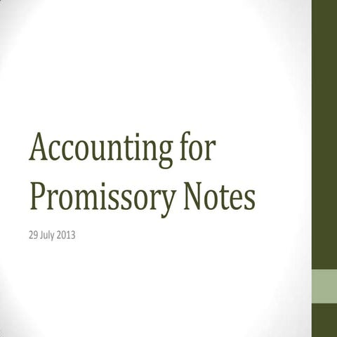 Accounting for promissory notes 07292013 | PPTX