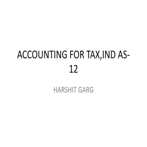 ACCOUNTING FOR TAX,IND AS- 12.pptx
