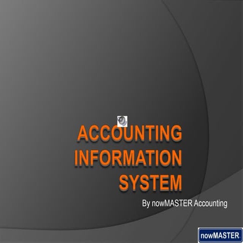 Accounting information system | PPTX | Business Accounting & Finance ...