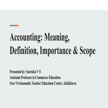 Accounting_ Meaning, Definition, Importance & Scope.pptx