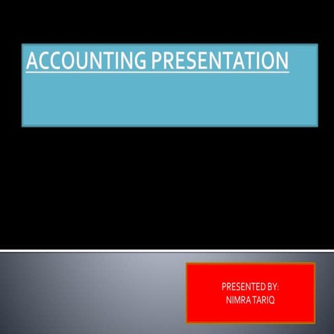 Accounting presentation | PPTX