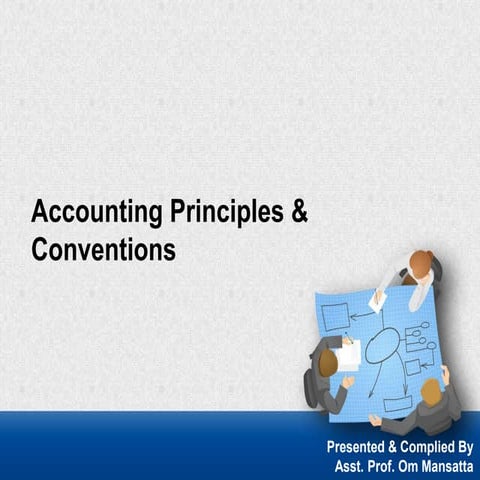 Accounting Principles (Concepts and Conventions) | PPTX