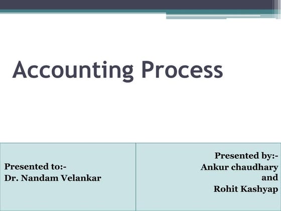 Accounting and its process.pptx.ita about accounting and it's process ...