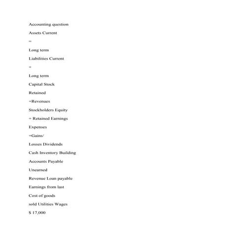 Accounting question Assets Current - Long term Liabilities Curre.docx