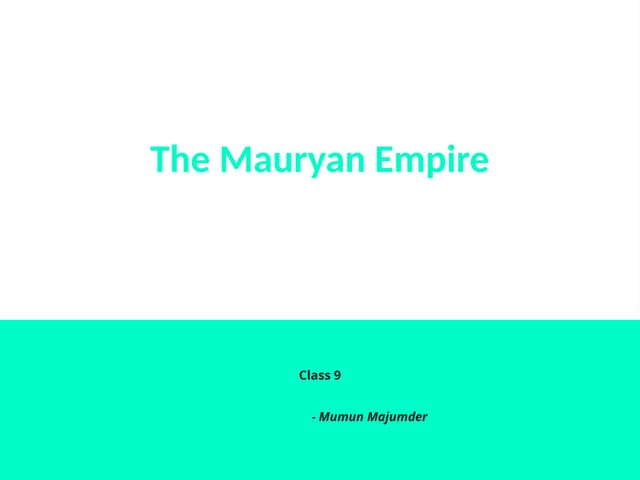 The Mauryan Empire | PPTX
