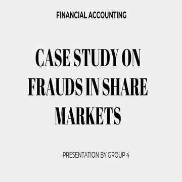 case study of share market fraud | PPTX