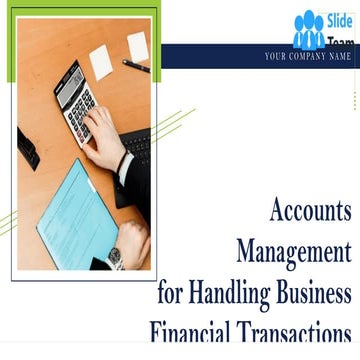 Accounts Management For Handling Business Financial Transactions ...