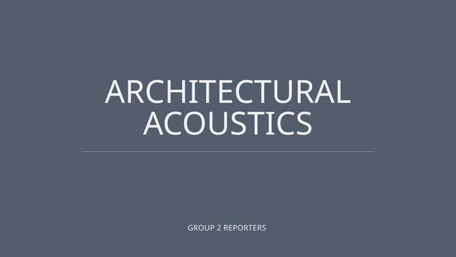 Acoustic & Materials | PPTX