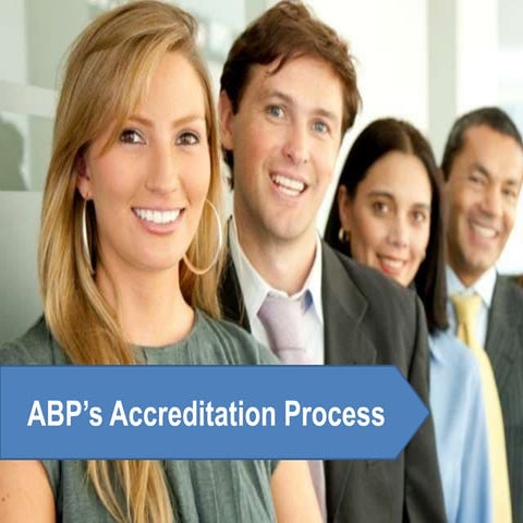 ABP (Association of Business Practitioners) Accreditation Process ...