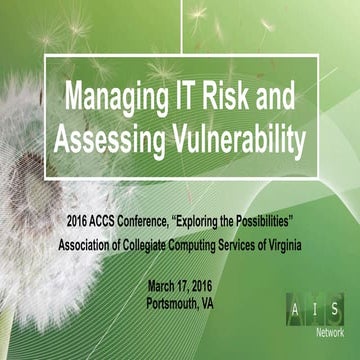 Managing It Risk And Assessing Vulnerability Ppt