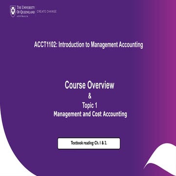 ACCT1102 Lecture Topic 1 - Management and Cost Accounting (2).pptx