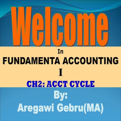 ACCT1 CH2 Acct Cycle By Aregawi Gebru(MA).pdf