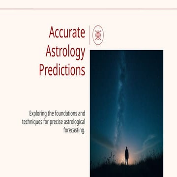Accurate Astrology Predictions for a Better Tomorrow | PPTX