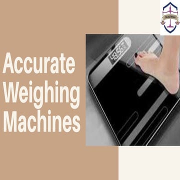 Accurate Weighing Machines.pptx