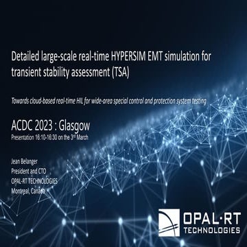 Detailed Large Scale Real Time Hypersim Emt Simulation For Transient