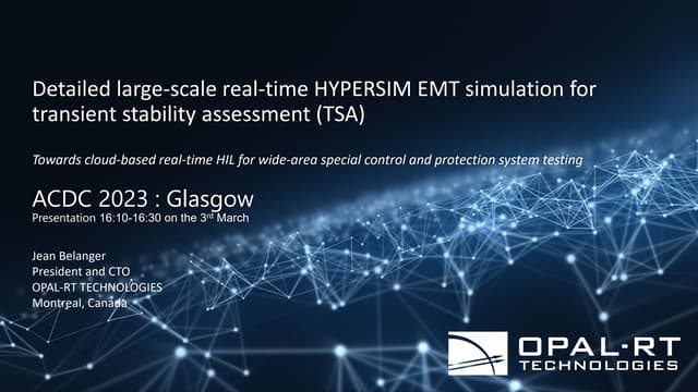 Detailed Large Scale Real Time Hypersim Emt Simulation For Transient