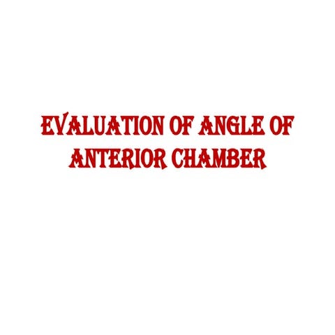 Anterior chamber depth evaluation notes.pptx