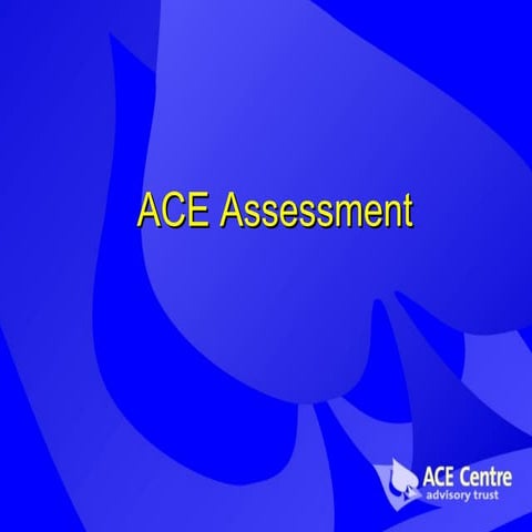 ACE Centre Assessment | PPT