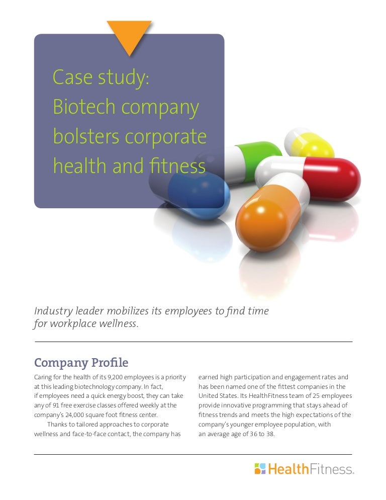 Biotech-Case-Study-Corporate-Fitness Biotech-Case-Study-Corporate-Fitness