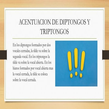 ACENTUACION DE DIPTONGOS Y TRIPTONGOS.pptx