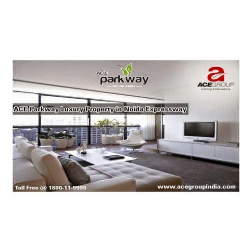 Ace parkway luxury property in noida expressway | PDF
