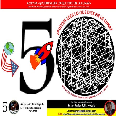 ACERTIJO DEL 50 ANIVERSARIO DE LA LLEGADA DEL SER HUMANO A LA LUNA (The ...