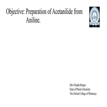 Acetanilide synthesis | PPTX