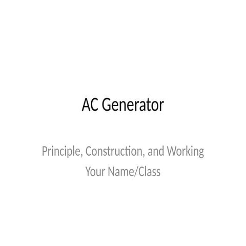 AC_Generator_Presentation.pptxnnnnnnnnnn | PPTX